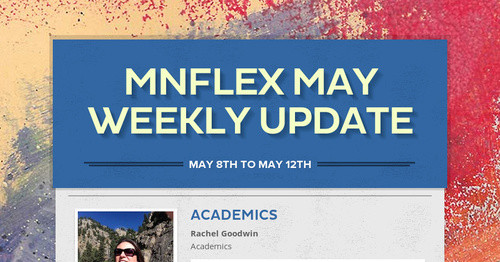 MNFlex May Weekly Update | Smore Newsletters