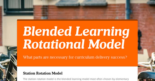 Blended Learning Rotational Model | Smore Newsletters