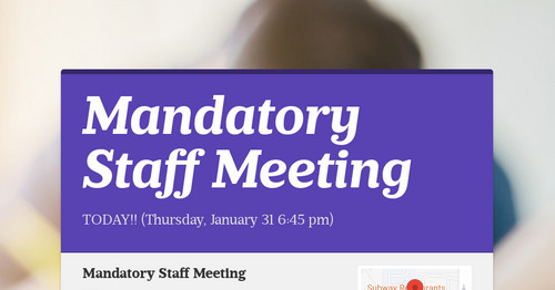 Mandatory Staff Meeting | Smore Newsletters