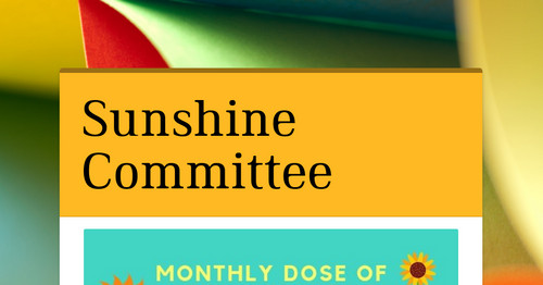 Sunshine Committee | Smore Newsletters