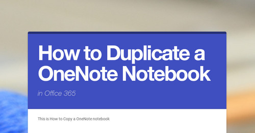 How To Duplicate A OneNote Notebook Smore Newsletters how-to-duplicate-a-onenote-notebook-smore-newsletters