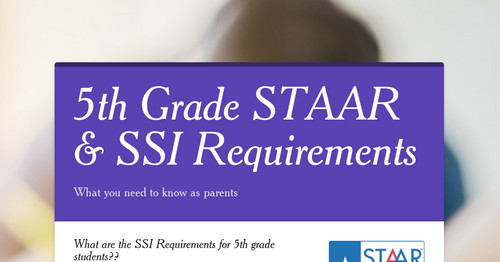 5th Grade STAAR SSI Requirements Smore Newsletters For Education 5th Grade STAAR SSI Requirements Smore Newsletters For Education