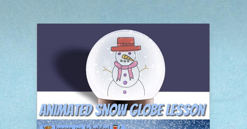 Animated Snow Globe Lesson | Smore Newsletters