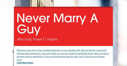 Never Marry A Guy